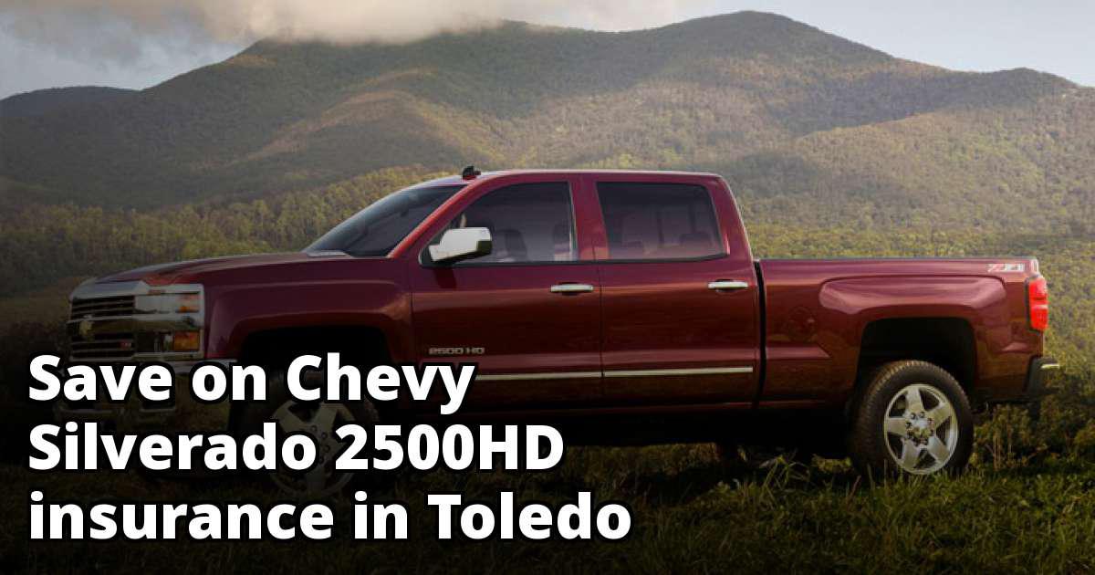 Cheapest Insurance Rates for a Chevy Silverado 2500HD in Toledo Ohio